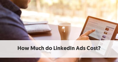 How Much do LinkedIn Ads Cost? | A Guide to Advertising Costs on Linkedin