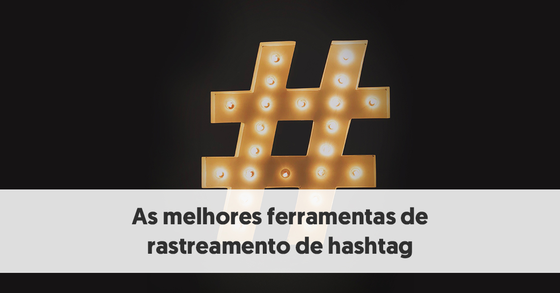 Ferramentas gratuitas de rastreamento de hashtag para monitoramento de ...