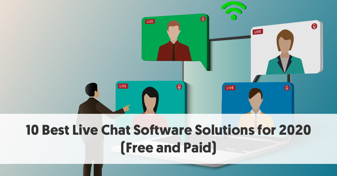 10 Best Live Chat Software Solutions for 2020 (Free and Paid)