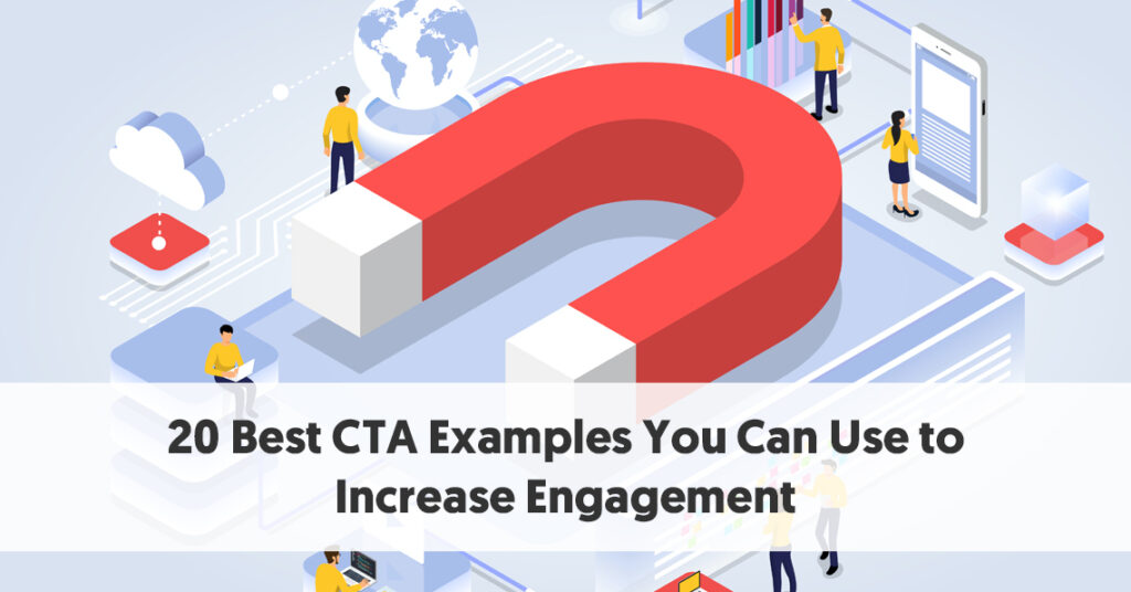 20 Best CTA Examples You Can Use to Increase Engagement