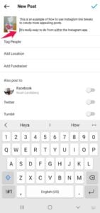 How to Create Instagram Line Breaks & Your Best Posts Yet