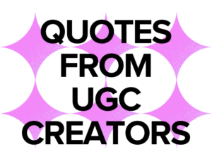 The Rise of User-Generated Content (UGC)